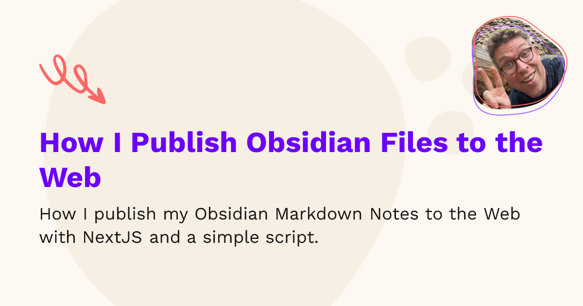 How I Publish Obsidian Files to the Web