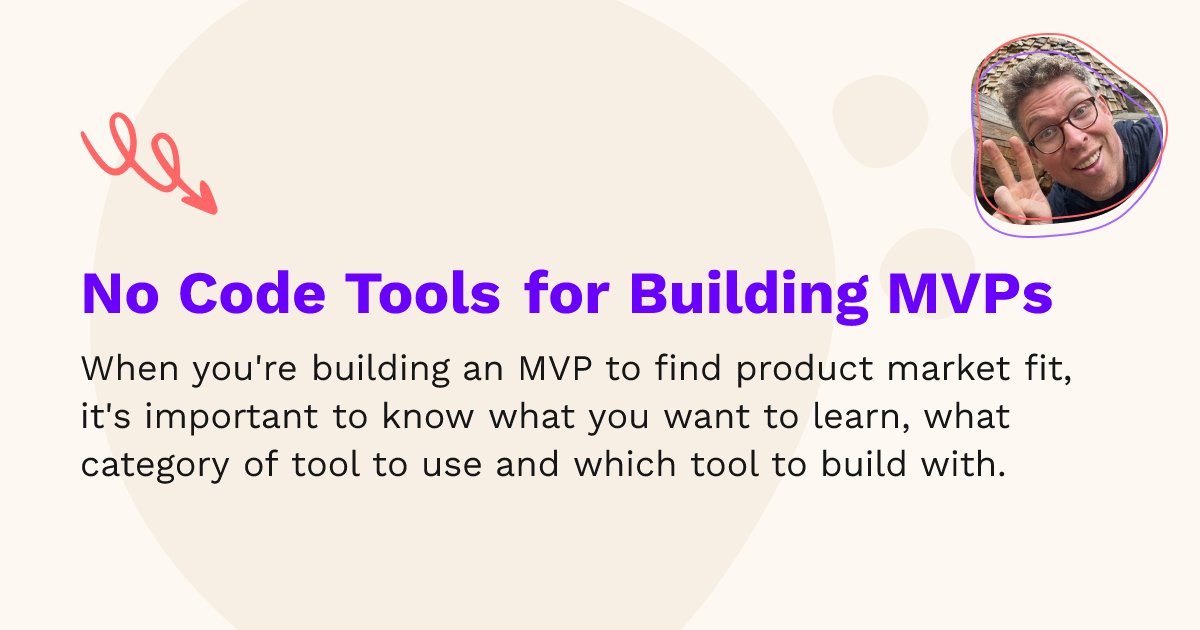 No Code Tools for Building MVPs